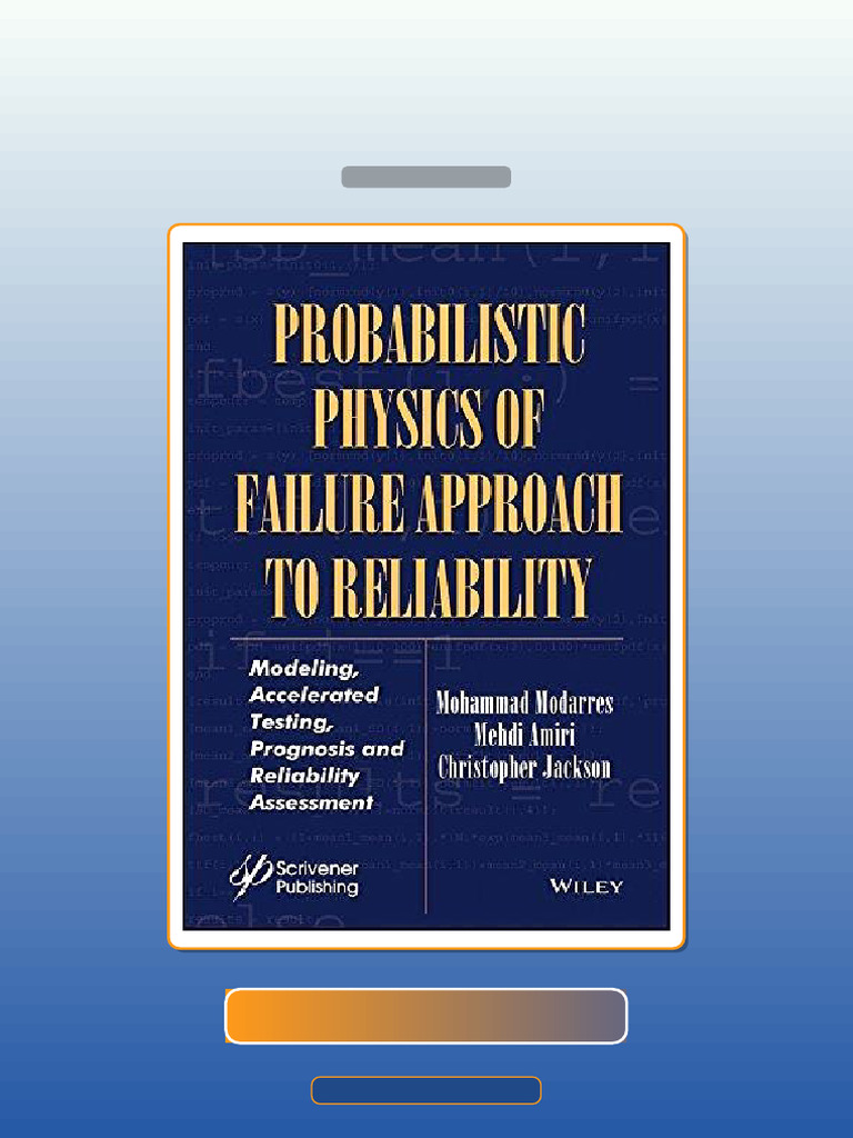 Probabilistic Physics of Failure Approach to Reliability Modeling ...