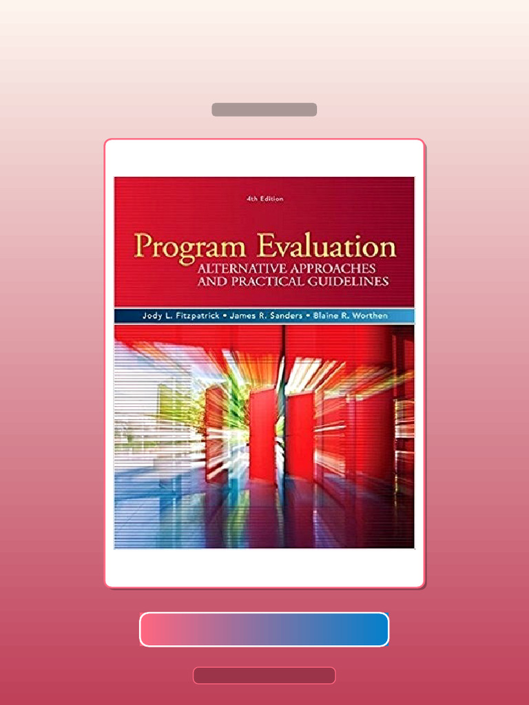Program Evaluation Alternative Approaches Practical Guidelines 4th E ...