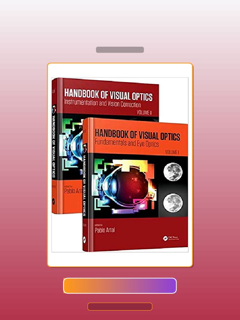 Handbook of Visual Optics Volume 1 and 2 by Pablo Artal E-book Testbank ...