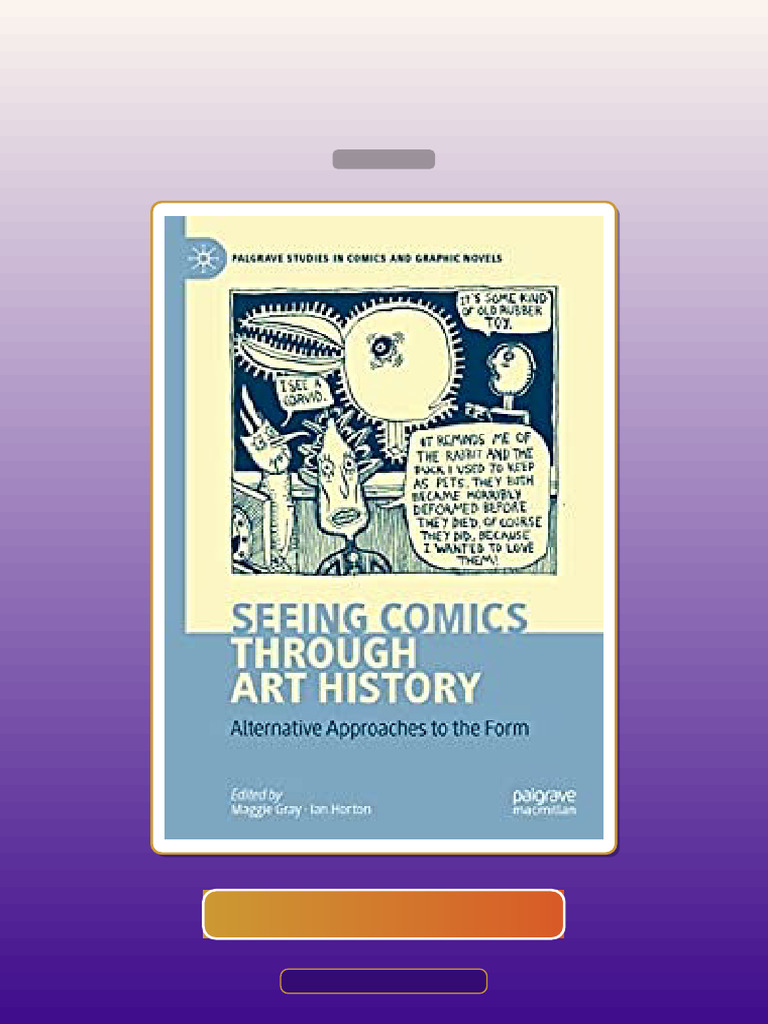 Seeing Comics Through Art History Alternative Approaches to the Form ...