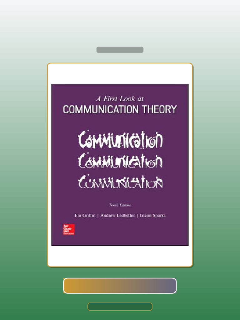 A First Look at Communication Theory 10th Edition Griffin E-book ...