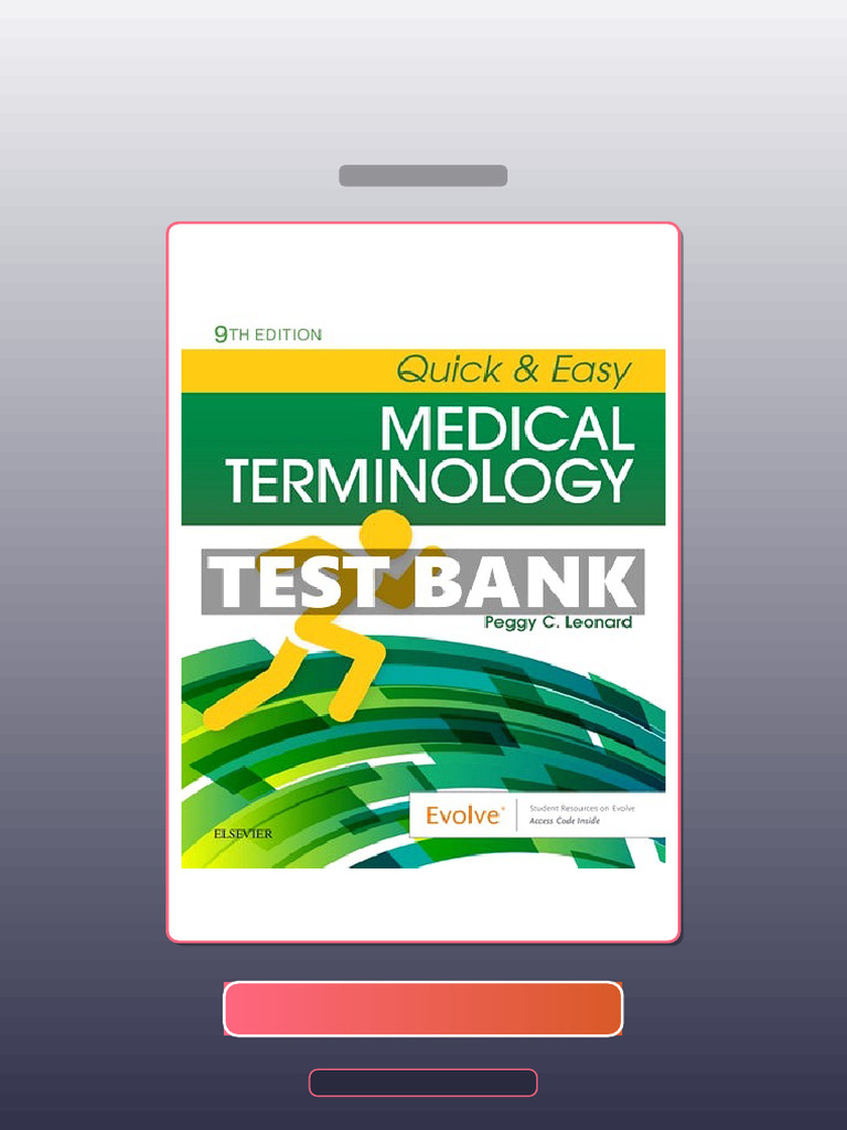 Quick and Easy Medical Terminology 9th Edition Leonard E-book Testbank ...
