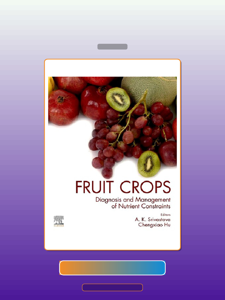 Fruit Crops Diagnosis and Management of Nutrient Constraints 1st ...