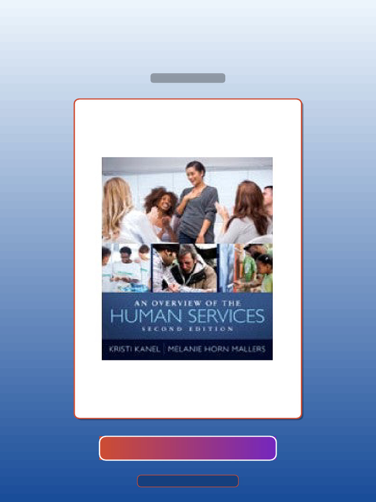An Overview of the Human Services 2nd Edition E-book Testbank Solutions ...