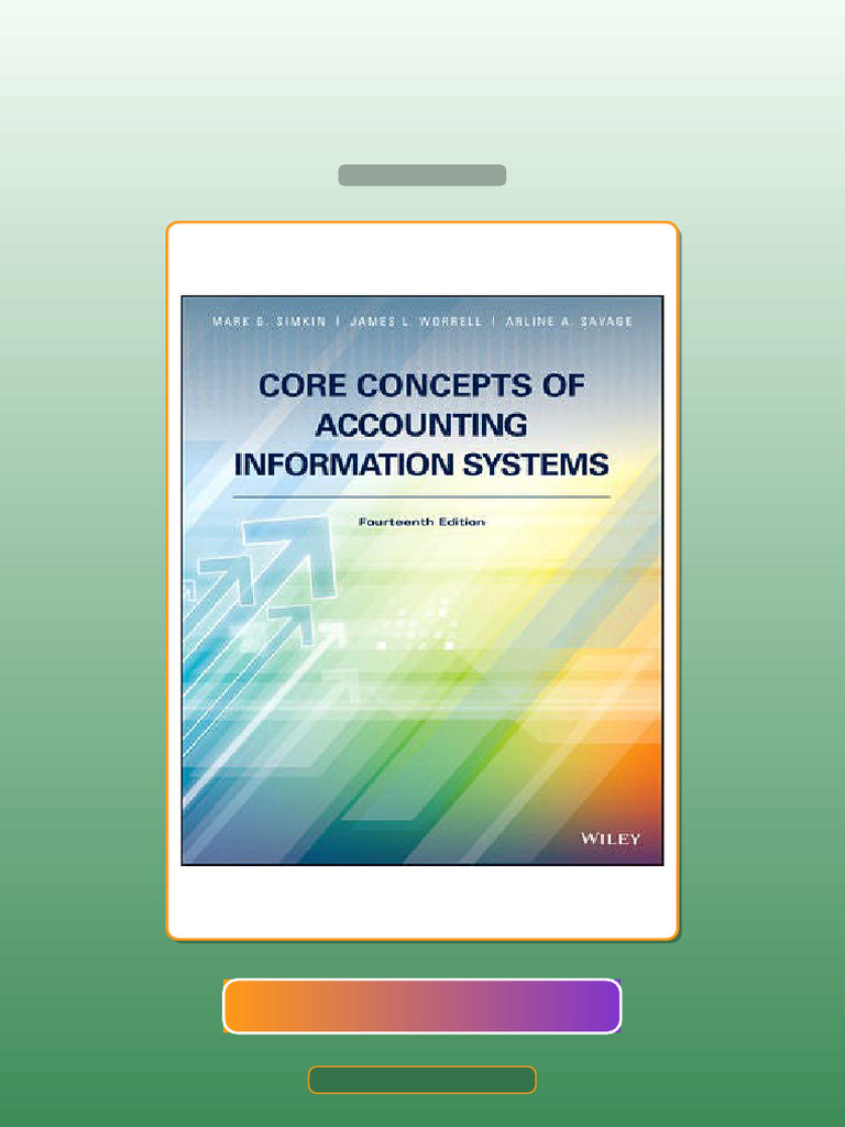 Core Concepts of Accounting Information Systems 14th by Simkin E-book ...