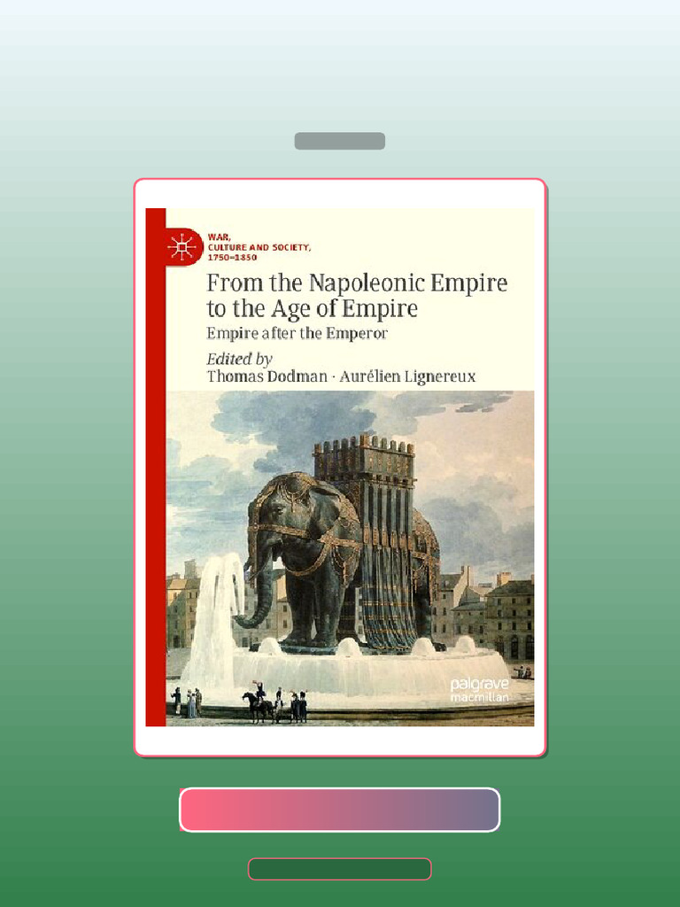 From the Napoleonic Empire to the Age of Empire Empire After the ...