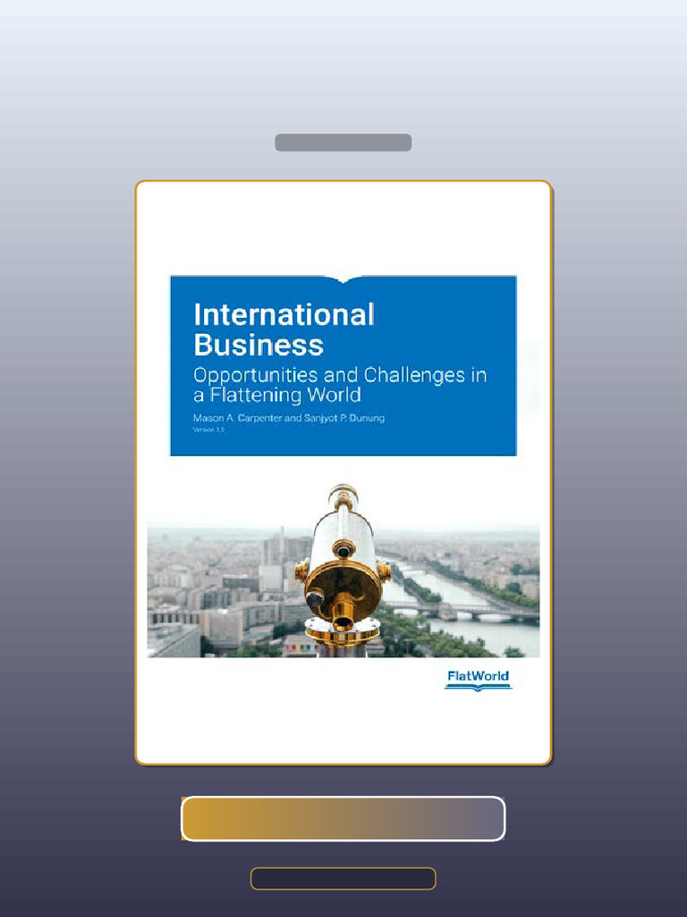 International Business Opportunities and Challenges in a Flattening ...