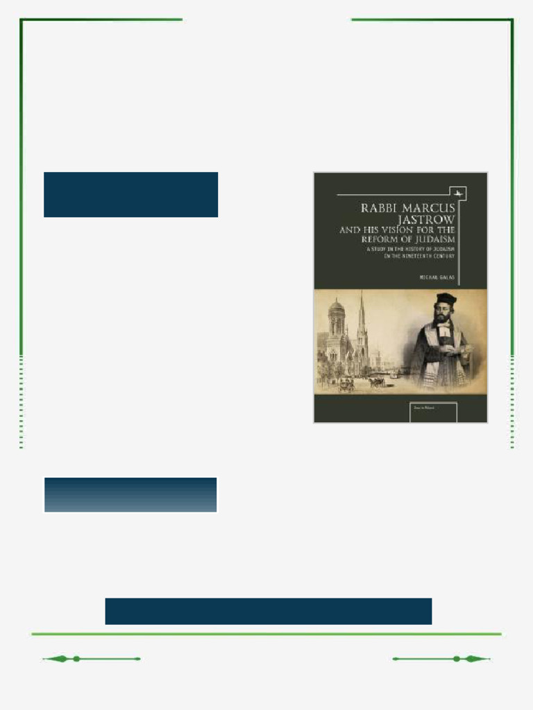 Rabbi Marcus Jastrow and His Vision for the Reform of Judaism A Study ...