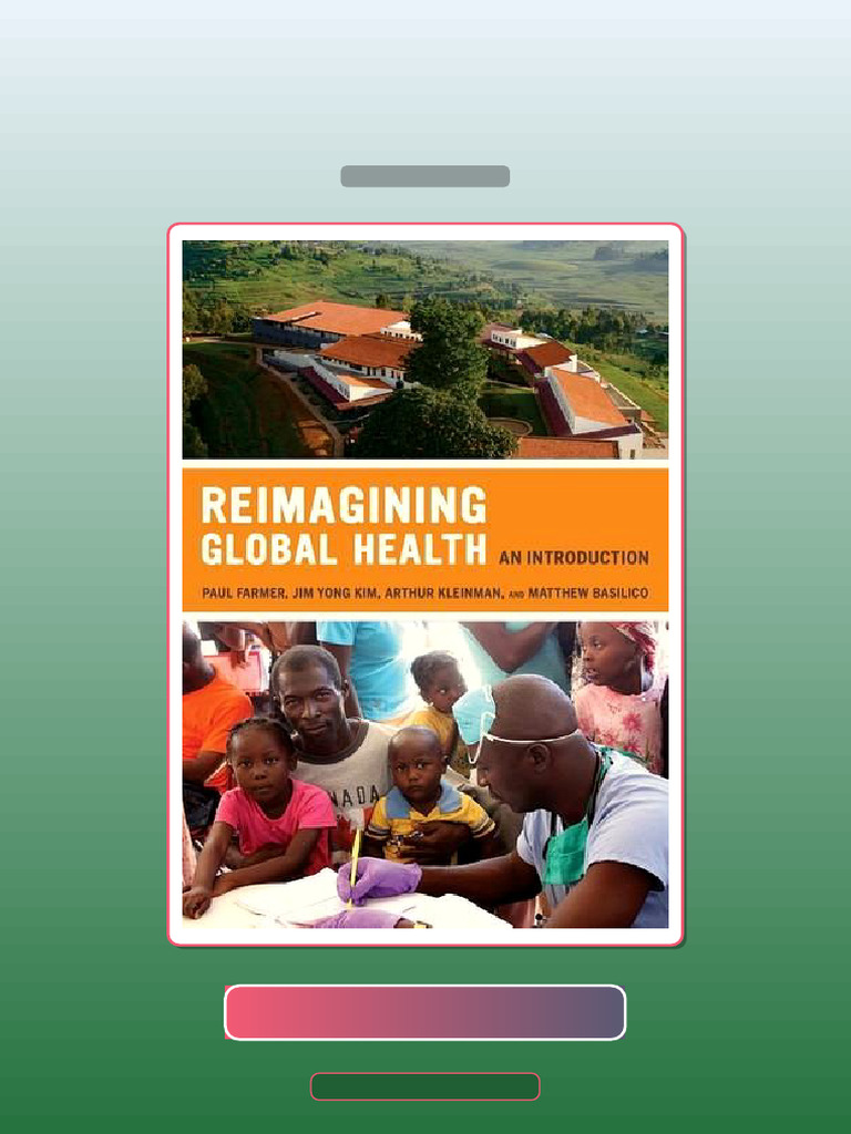 Reimagining Global Health an Introduction E-book Testbank Solutions ...