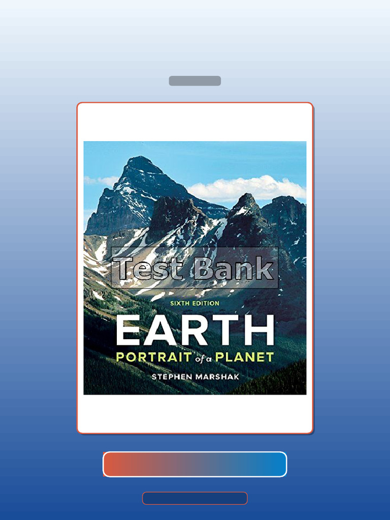 Earth Portrait of a Planet 6th Edition Marshak E-book Testbank ...