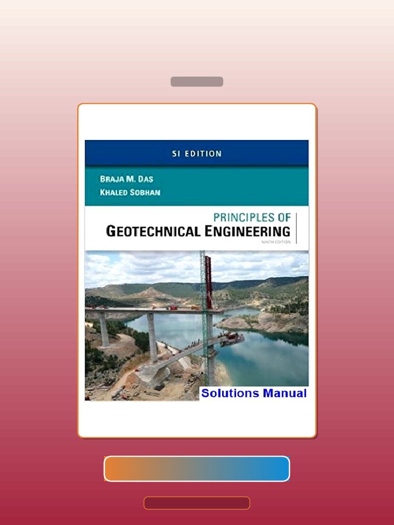 Principles of Geotechnical Engineering SI Edition 9th Edition Das E ...
