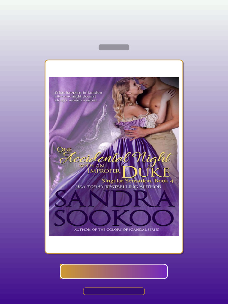 One Accidental Night With an Improper Duke Singular Sensation Book 4 ...