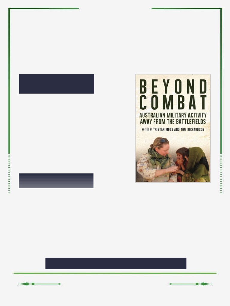Beyond Combat Australian military activity away from the battlefield ...