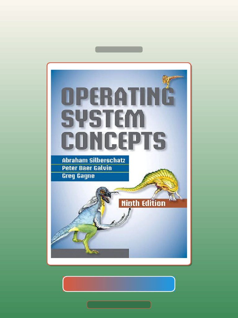 Operating System Concepts 9th Edition Abraham Silberschatz Peter B Galvin Greg Gagne ISBN ...