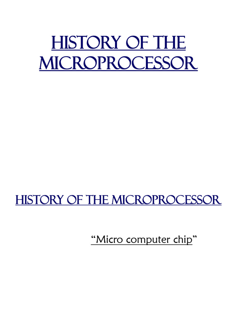Evolution of Microprocessors Explained | PDF | Microprocessor ...
