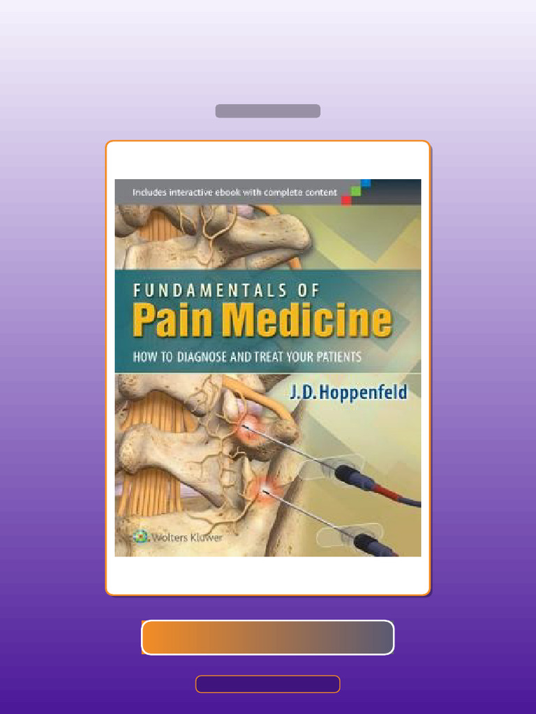 Fundamentals of Pain Medicine How to Diagnose and Manage Your Patients ...