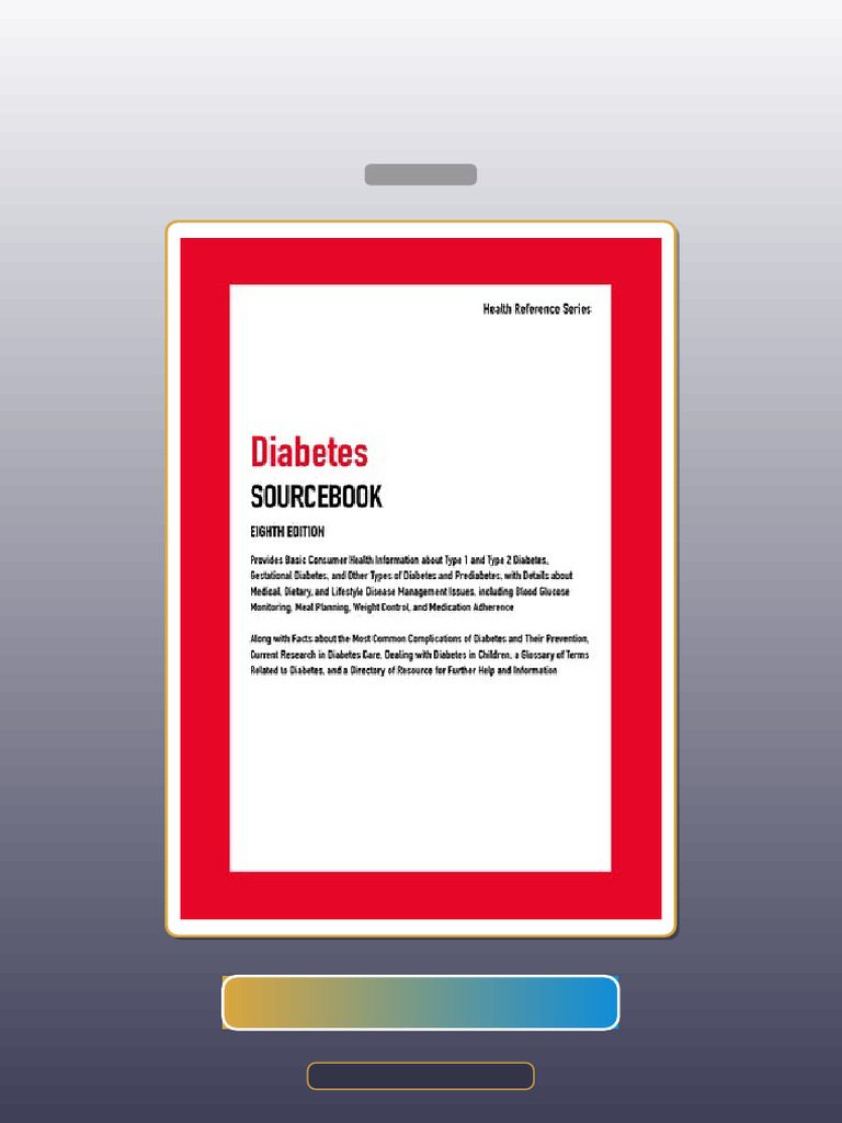 Diabetes Sourcebook 8th Edition E-book Testbank Solutions | PDF ...