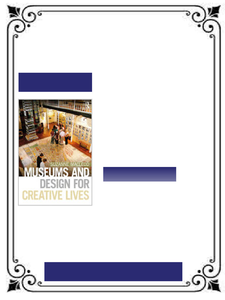 Museums and Design for Creative Lives 1st Edition Suzanne Macleod eBook ...
