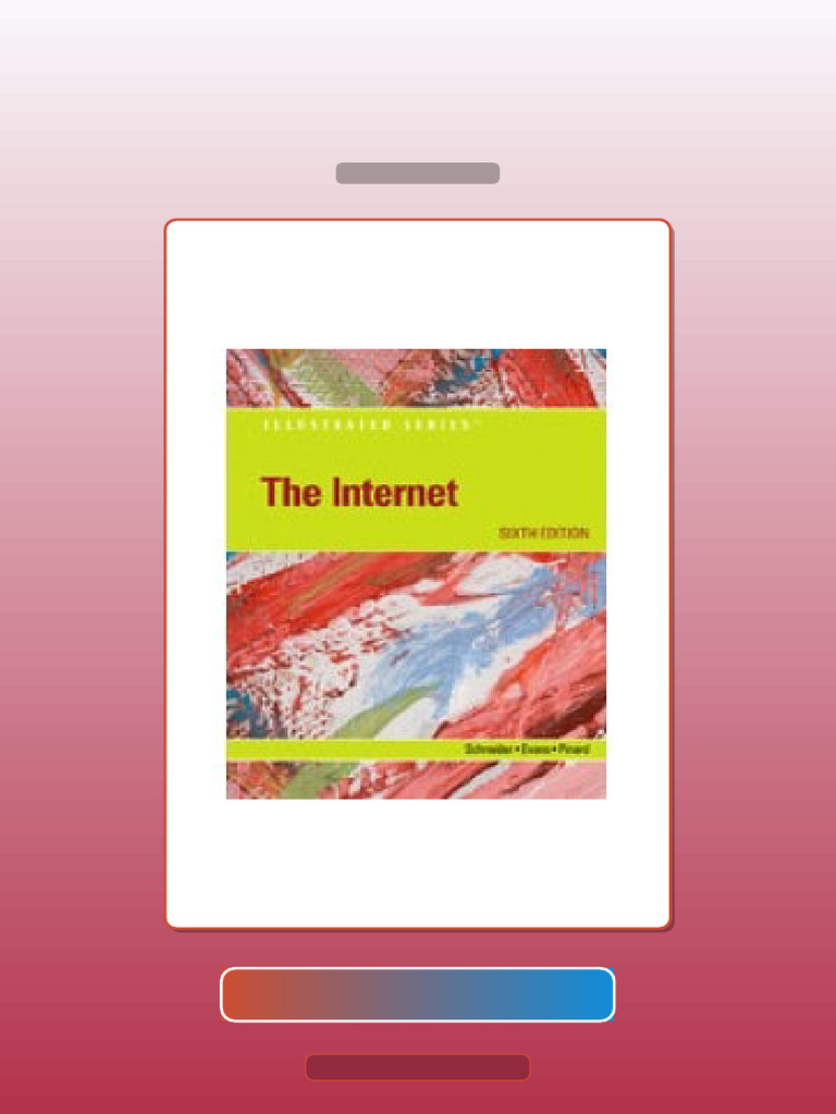 The Internet Illustrated 6th Edition E-book Testbank Solutions | PDF ...
