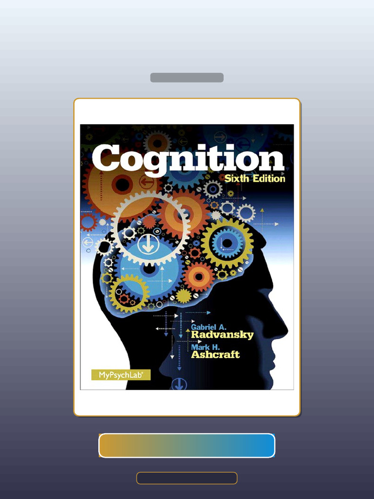 Cognition 6E Mark H Ashcraft Gabriel a Radvansky E-book Testbank ...