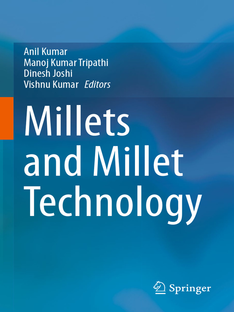 Millets: Nutritional Benefits & Technology | PDF | Cereals