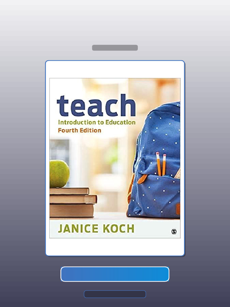 Teach Introduction to Education 4th Edition E-book Testbank Solutions ...