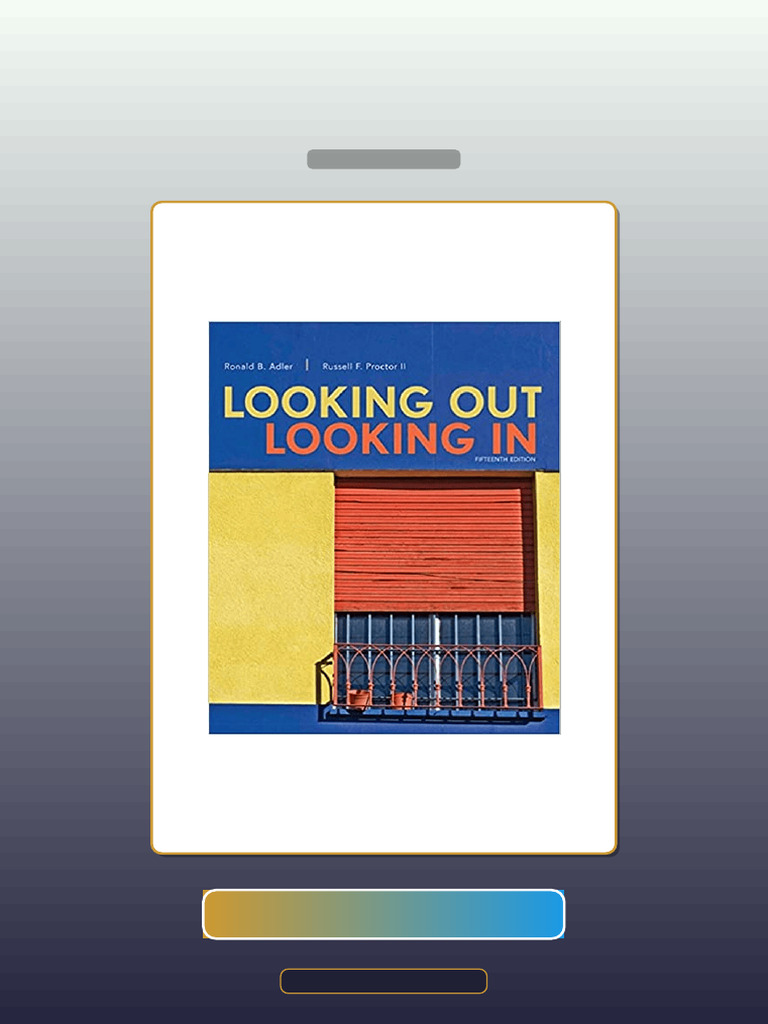 Looking Out Looking in 15th Edition by Ronald B Adler E-book Testbank ...