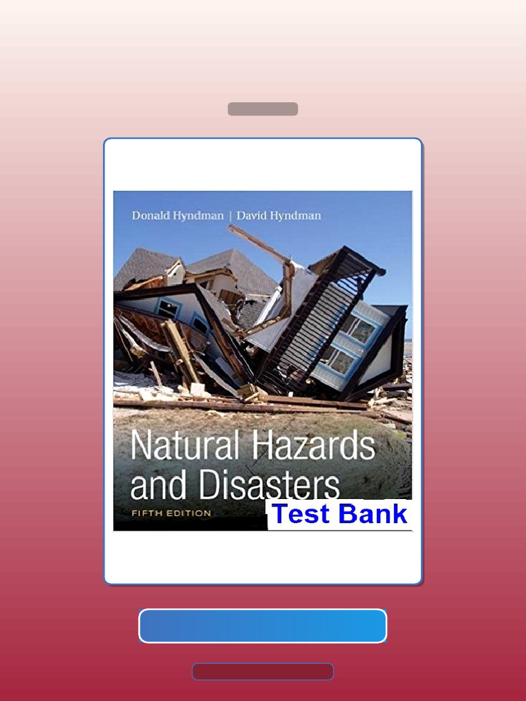 Natural Hazards and Disasters 5th Edition Hyndman E-book Testbank ...