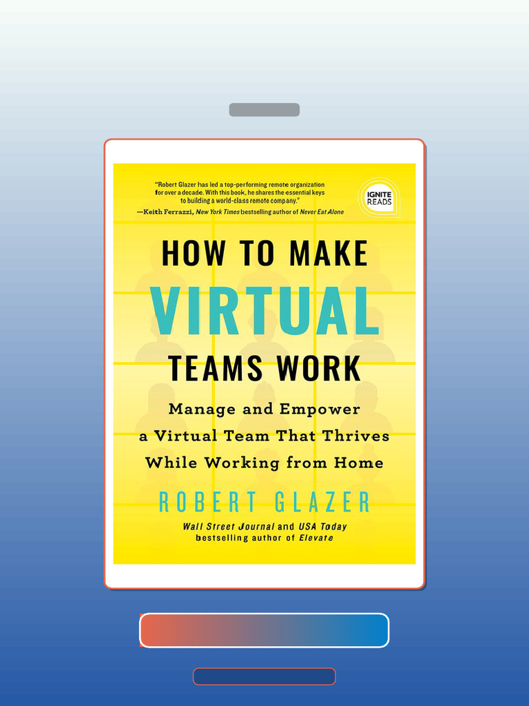 How to Make Virtual Teams Work Robert Glazer E-book Testbank Solutions ...