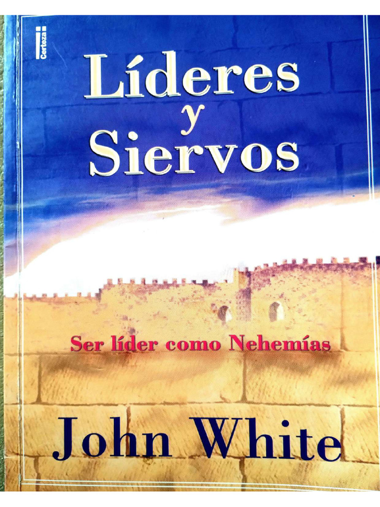 Líderes y Siervos Jonh White PDF Compressed | PDF