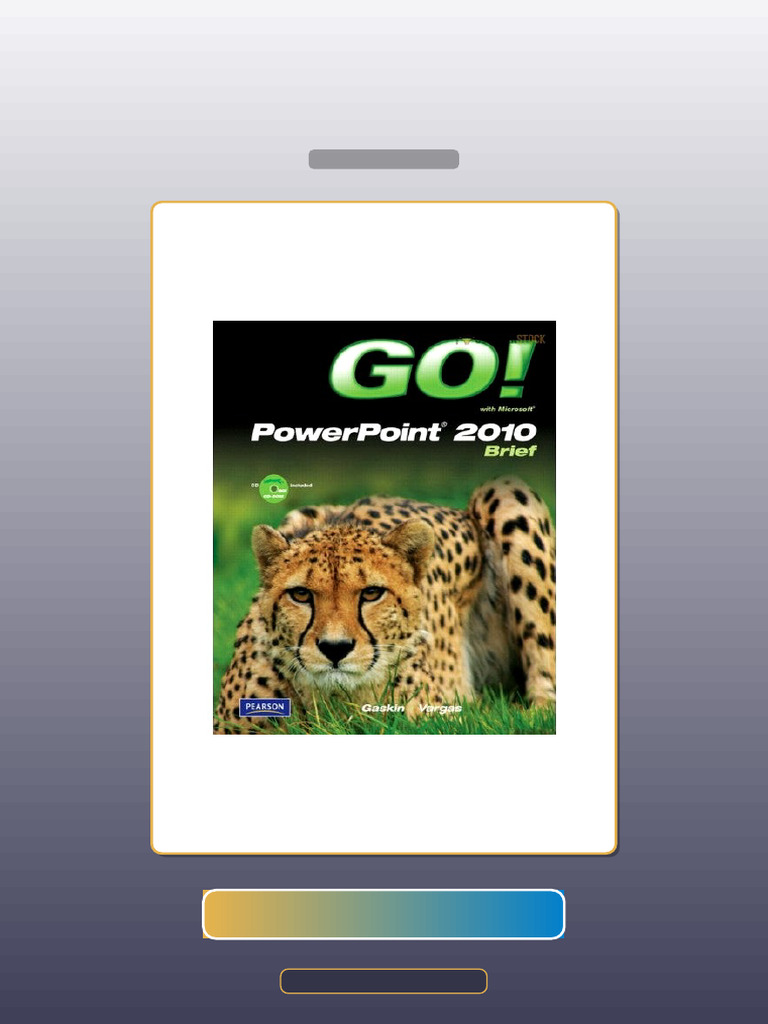 GO With Microsoft PowerPoint 2010 Brief 0136122647 E-book Testbank ...