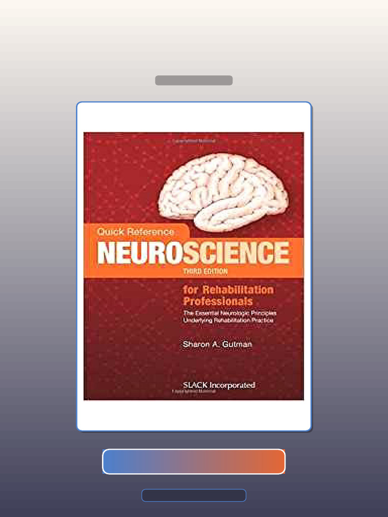 Quick Reference Neuroscience for Rehabilitation Professionals by Sharon ...