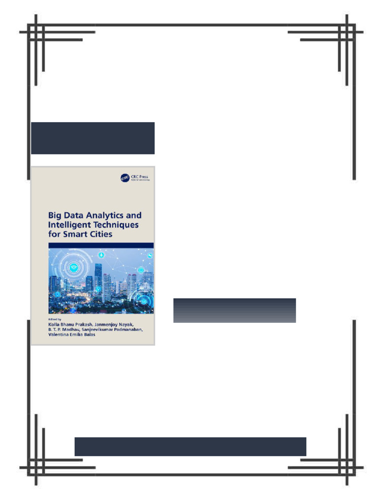 Big Data Analytics and Intelligent Techniques for Smart Cities 1st Edition Kolla Bhanu Prakash ...