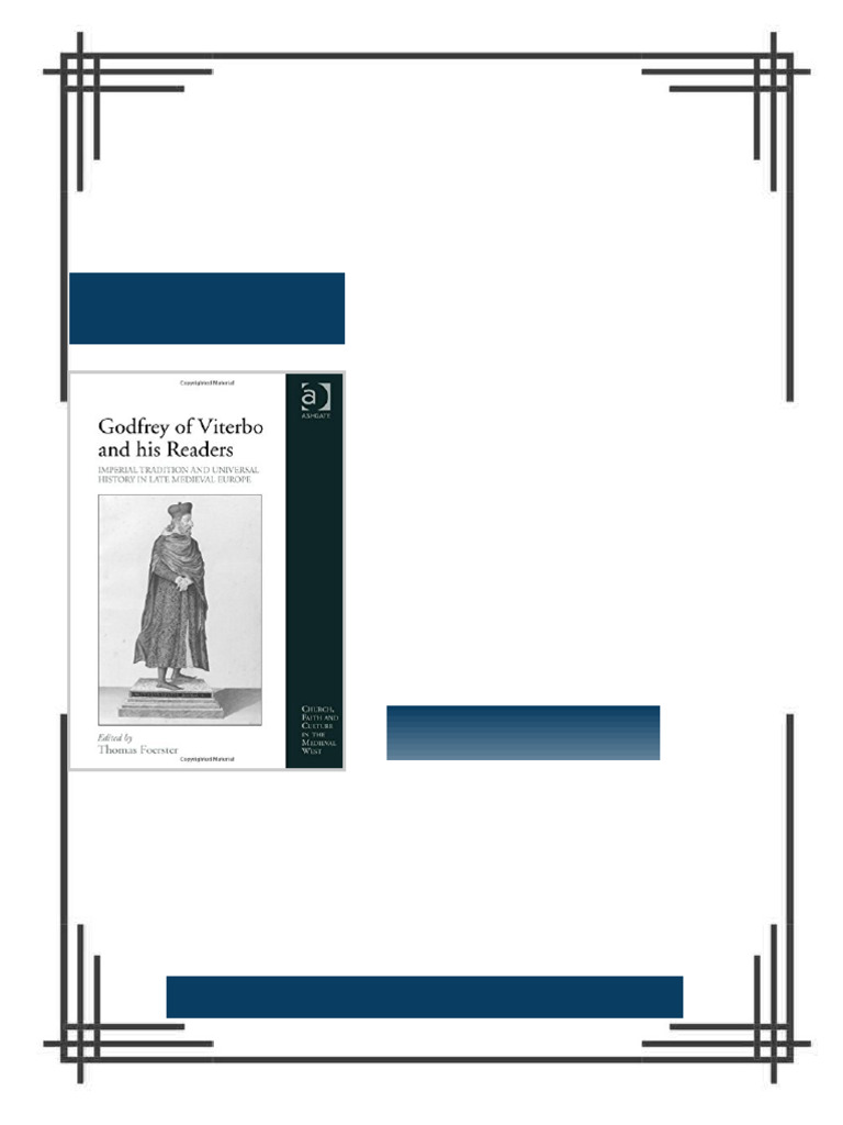 Godfrey of Viterbo and His Readers Imperial Tradition and Universal ...