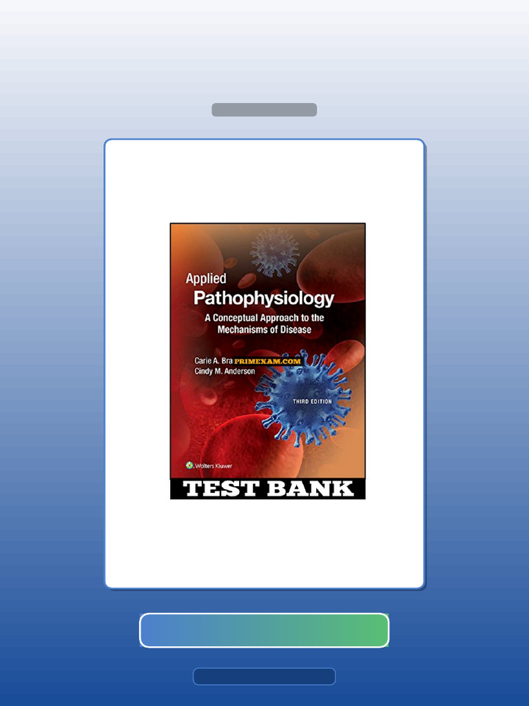Applied Pathophysiology a Conceptual Approach to the Mechanisms of ...
