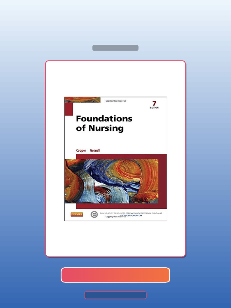 Foundations of Nursing 7th Edition by Kim Cooper Kelly Gosnell a E-book ...