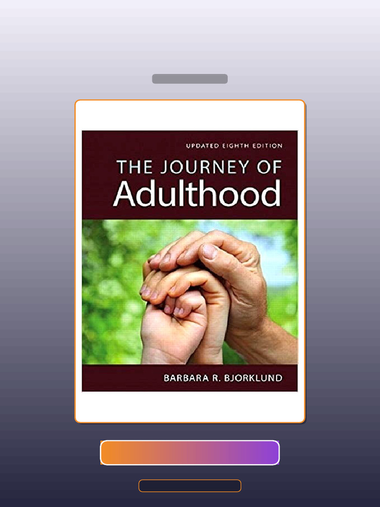 Journey of Adulthood Updated Edition 8th Edition E-book Testbank ...