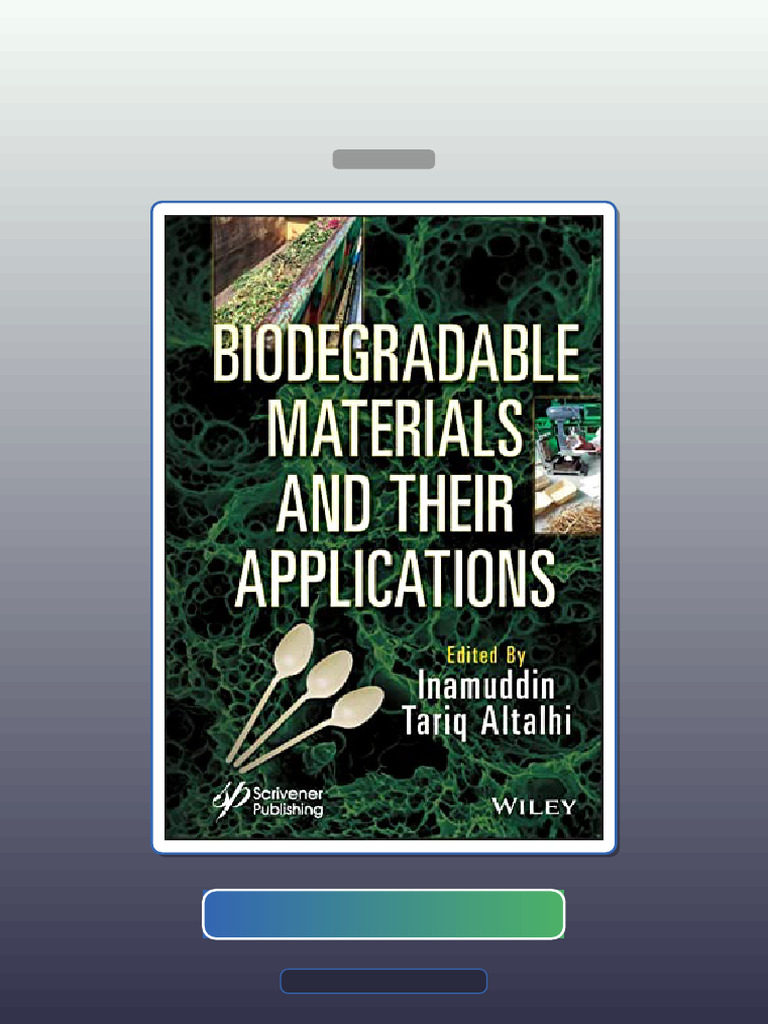 Biodegradable Materials and Their Applications 1st Edition E-book ...