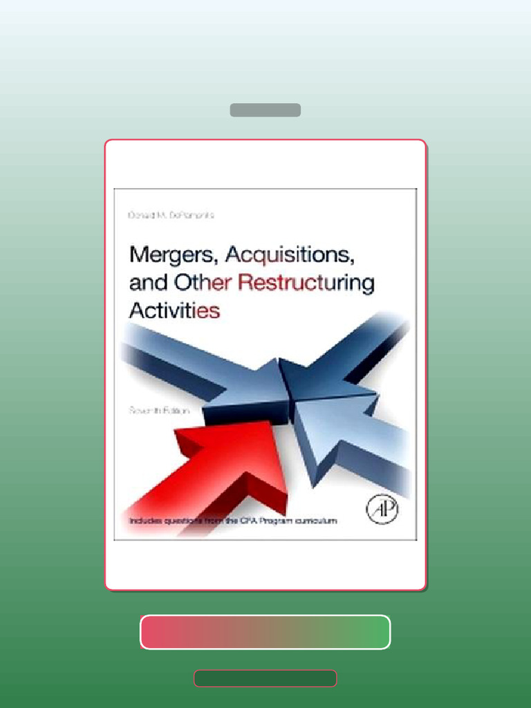 Mergers Acquisitions and Other Restructuring Activities 7th Edition ...