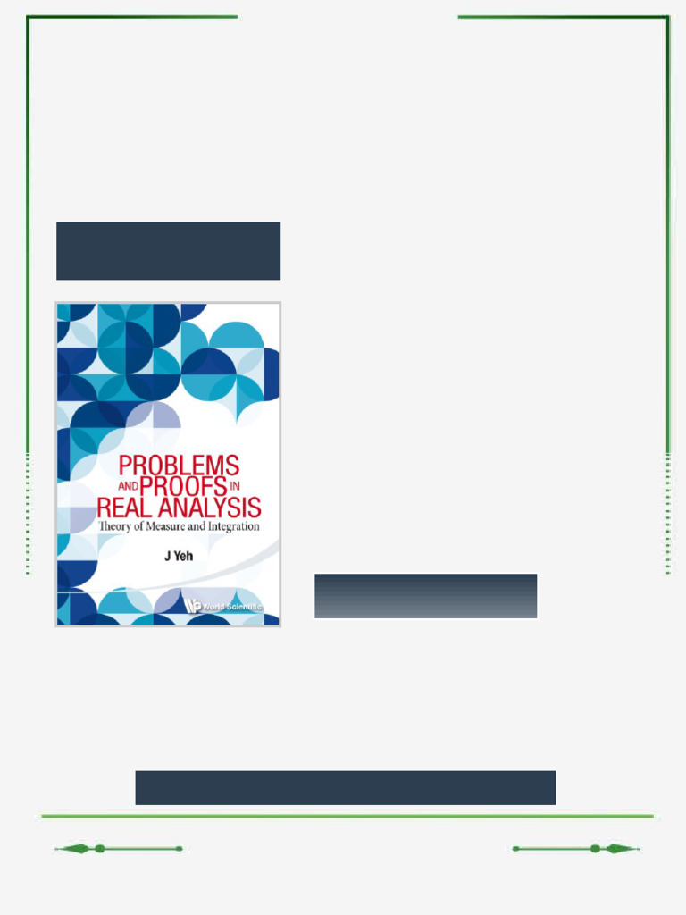 Problems and Proofs in Real Analysis Theory of Measure and Integration ...