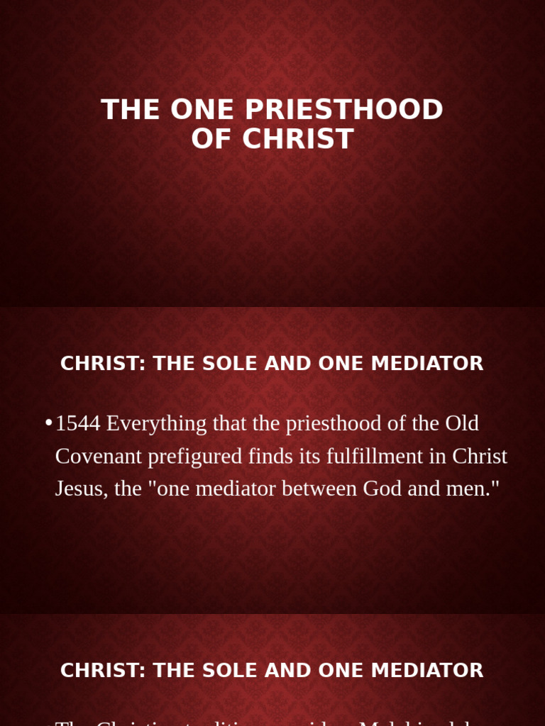 The One Priesthood of Christ | PDF | Priest | Catholic Church