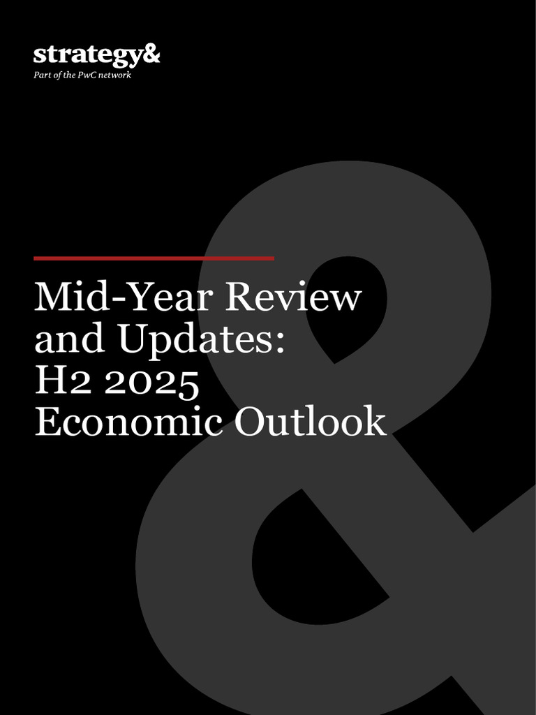 Mid-Year Review and Updates - H2 2025 Economic Outlook - Updated - PWC ...
