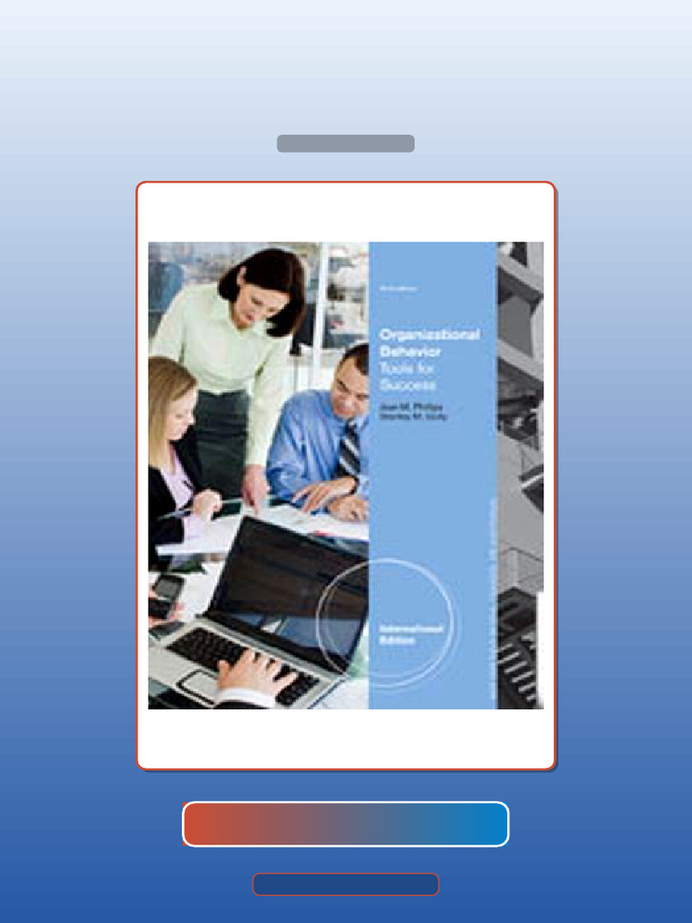 Organizational Behavior 2nd Edition Jean M Phillips Stanley M Gully ...