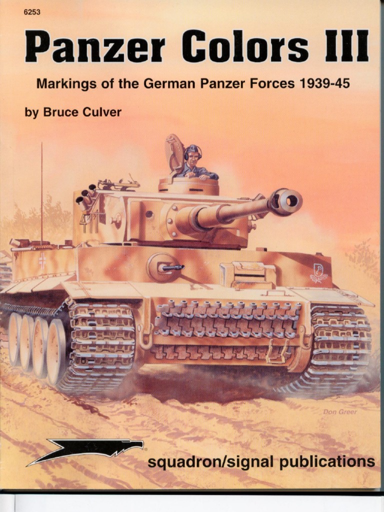 6253 Panzer Colors 3 Markings of the German Panzer Forces 1939-45
