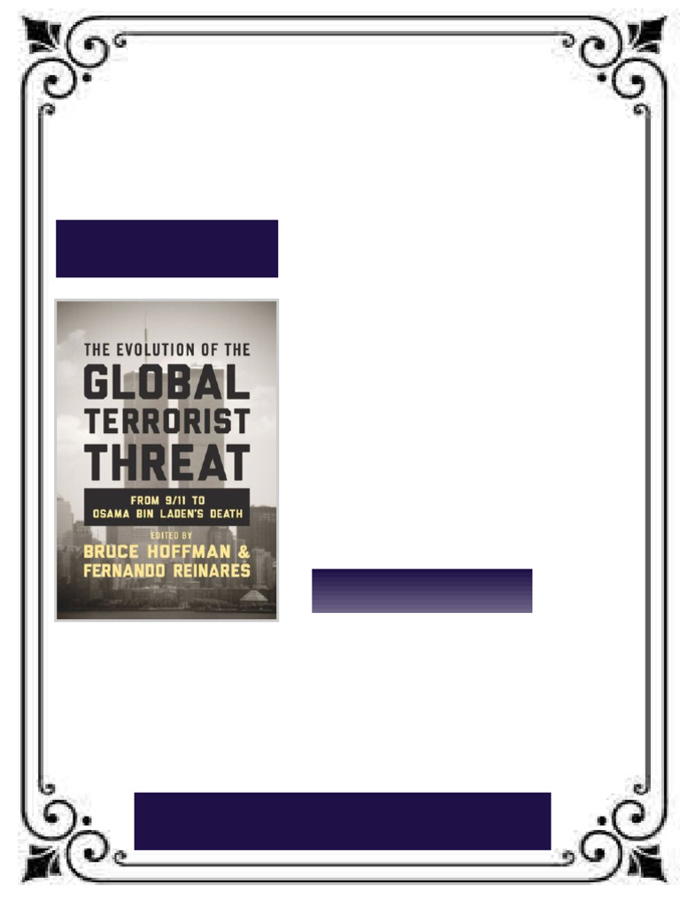 The Evolution of the Global Terrorist Threat From 9 11 to Osama bin ...