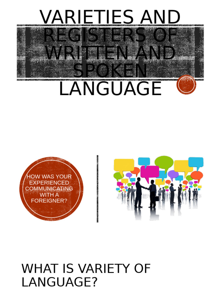 Varieties and Registers of Written and Spoken Language | PDF | Dialect ...