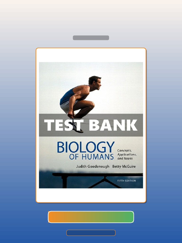 Biology of Humans Concepts Applications and Issues 5th Edition ...