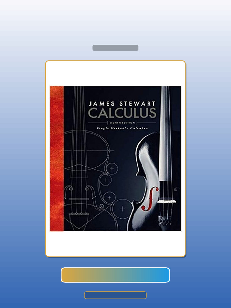 Single Variable Calculus 8th Edition E-book Testbank Solutions | PDF ...