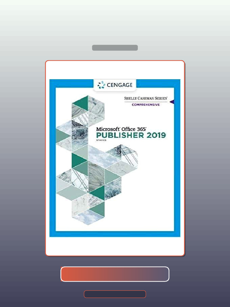 Shelly Cashman Series Microsoft Office 365 Publisher 201 Comprehensive ...