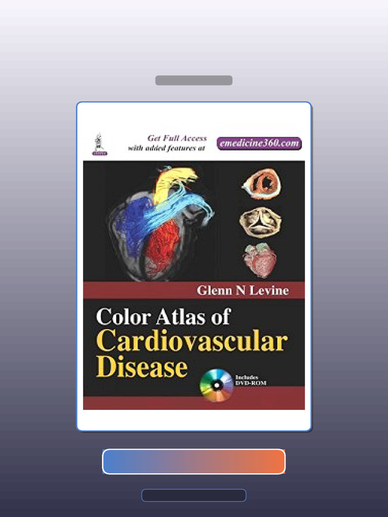Color Atlas of Cardiovascular Disease E-book Testbank Solutions | PDF ...